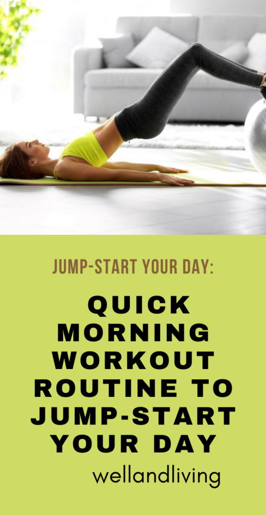 Jump-Start Your Day: Quick Morning Workout Routine to Jump-Start Your ...