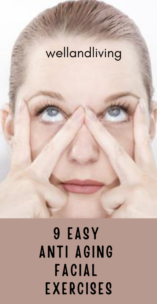 9 Easy Anti Aging Facial Exercises - Saayla