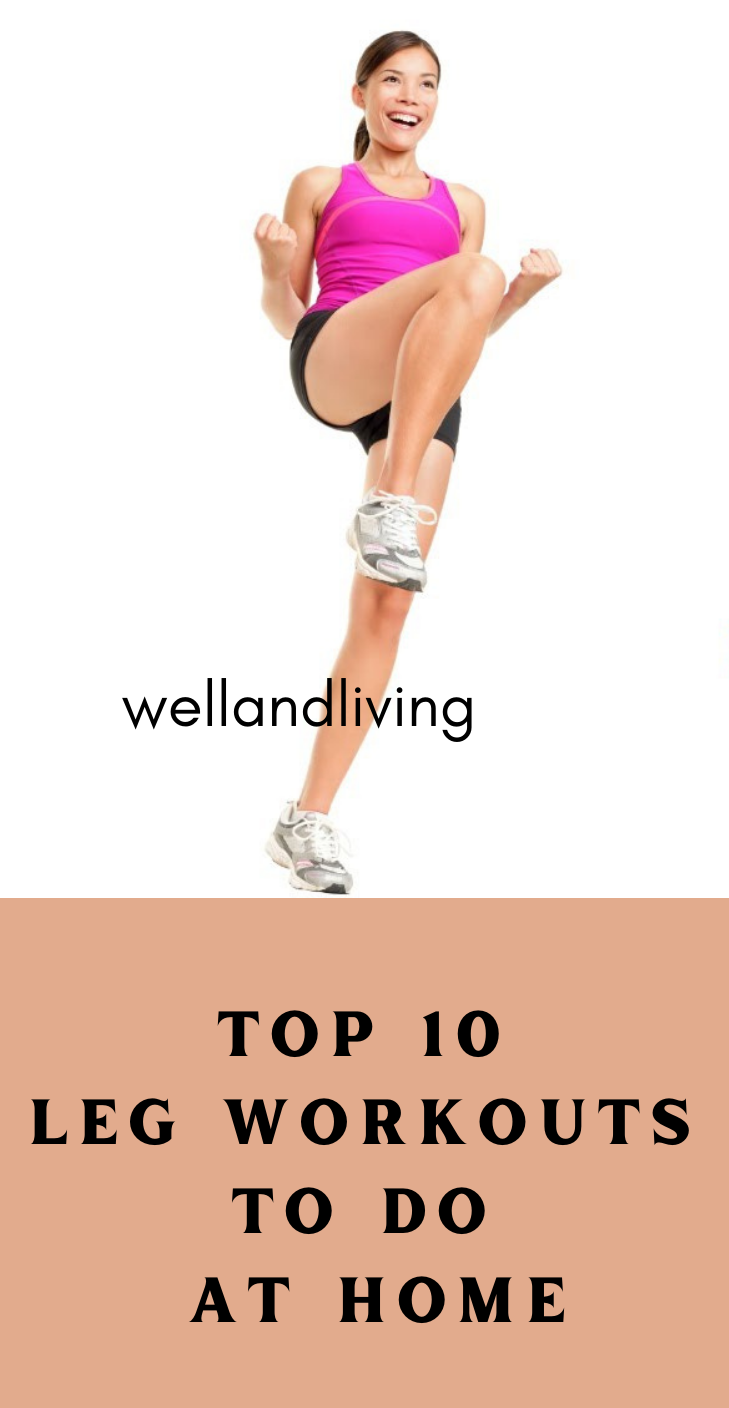 Top 10 Leg Workouts to Do At Home - Saayla